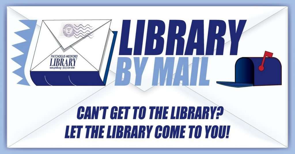 Library By Mail – Patchogue-Medford Library